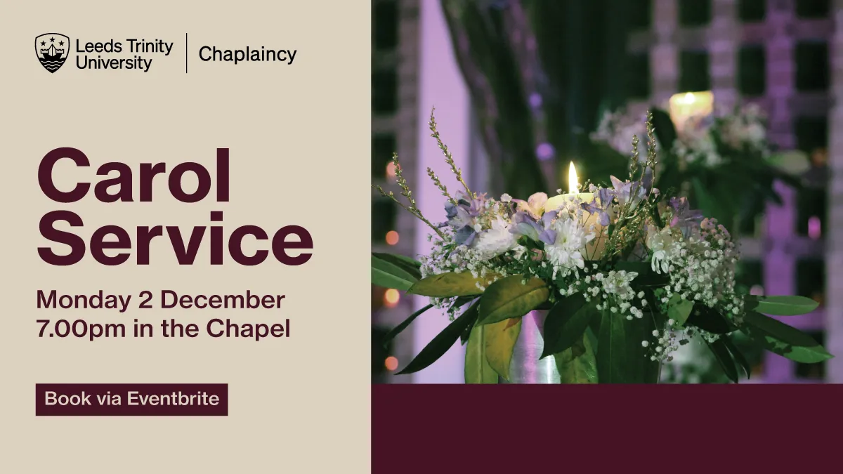 Leeds Trinity University Carol Service 2024 - Events - Leeds Trinity ...